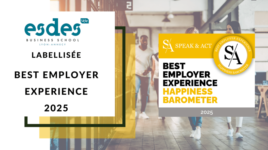 L'Esdes labélisée Best Employer Experience 2025 par Speak & Act - ESDES Business School